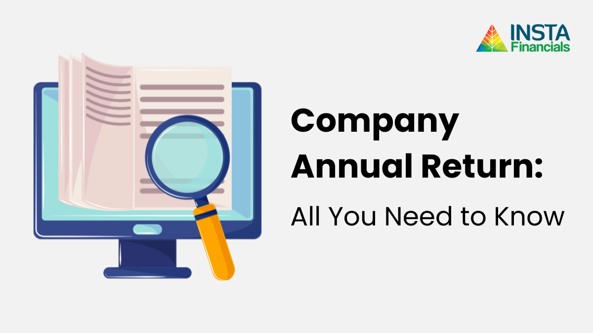 Company Annual Return - All You Need to Know - #BeTheFirst