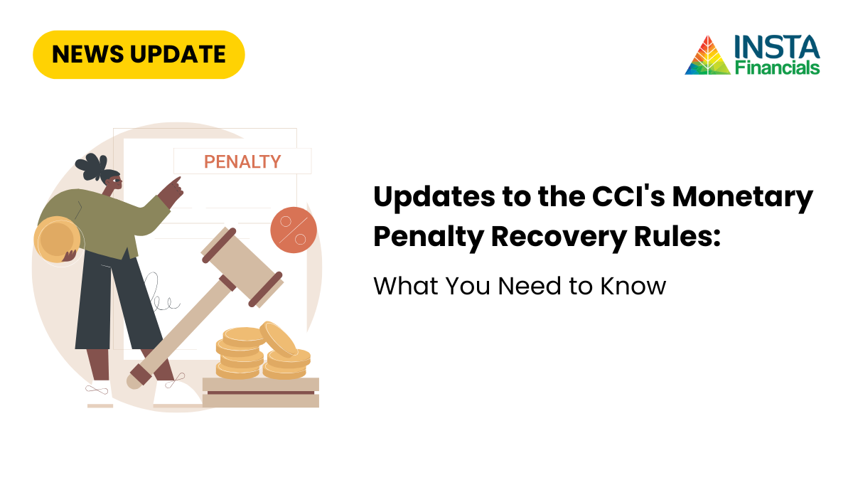 Updates to the CCI's Monetary Penalty Recovery Rules: What You Need to ...